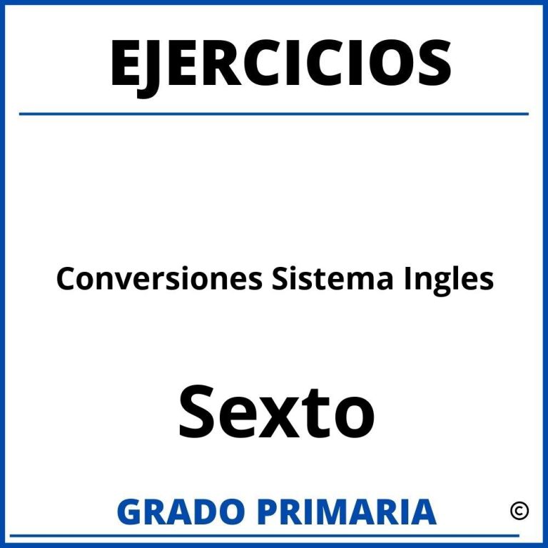 Ejercicios De Conversiones De Unidades Sexto Grado