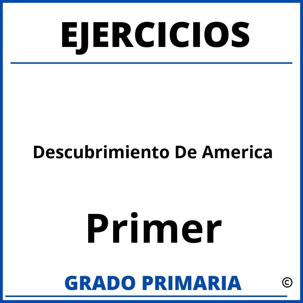 Ejercicios De Descubrimiento De America Primer Grado