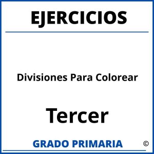 Ejercicios De Divisiones De Tercer Grado
