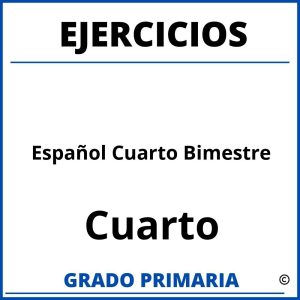 Ejercicios De Escritura De Español Para Cuarto Grado