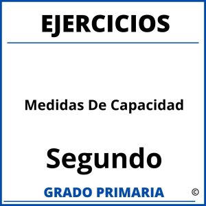 Ejercicios De Medidas De Capacidad Para Niños De Primer Grado