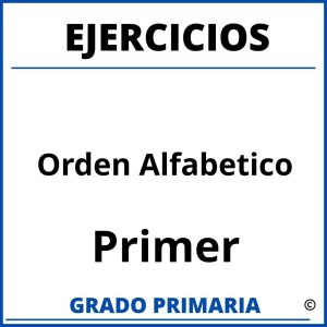 Ejercicios De Orden Alfabetico Para Segundo Grado