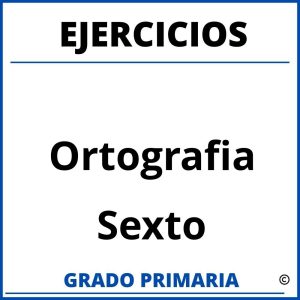 Ejercicios De Ortografia De Quinto Grado