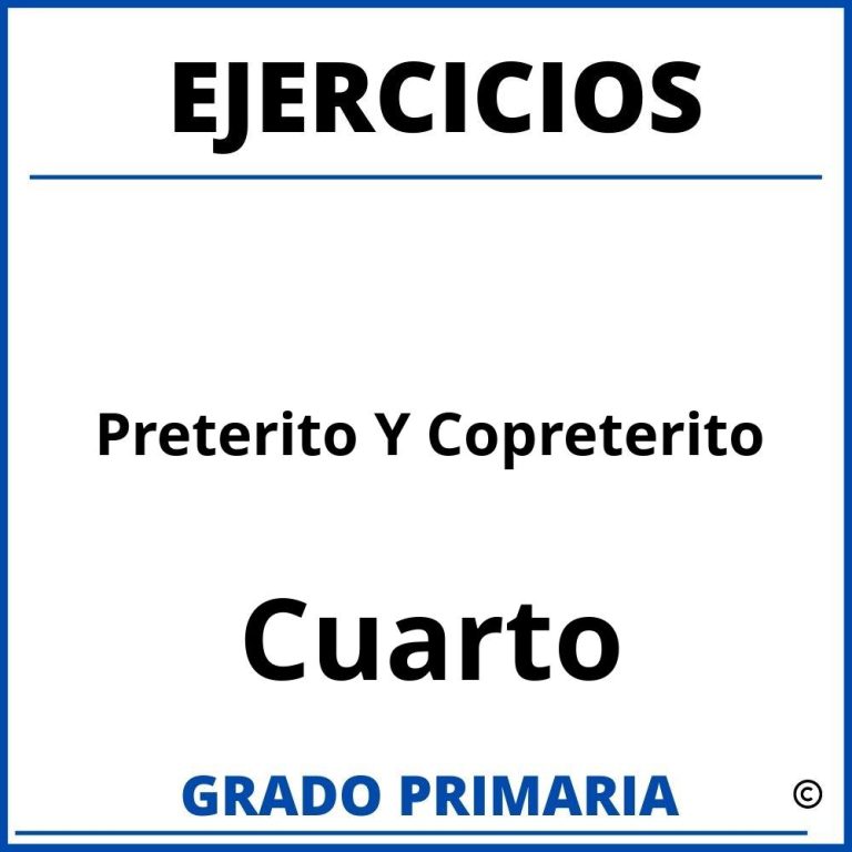 Ejercicios De Preterito Y Copreterito Tercer Grado