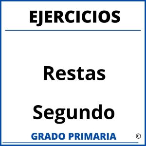 Ejercicios De Restas Llevando Para Segundo Grado