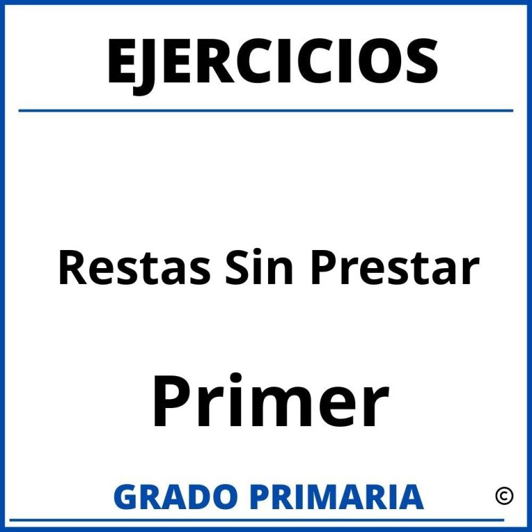 Ejercicios De Restas De Primer Grado