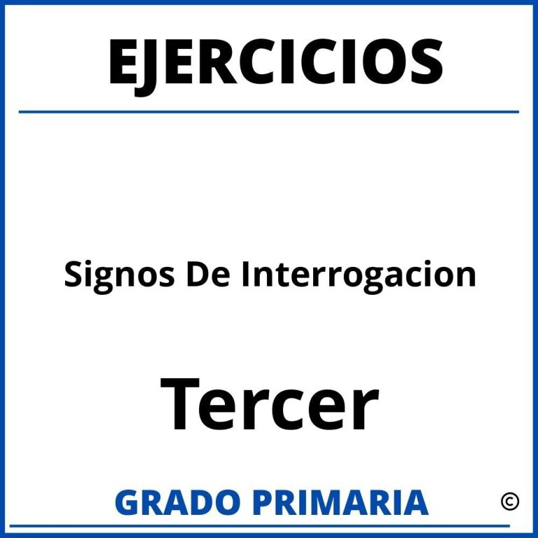 Ejercicios De Signos De Interrogacion Para Primer Grado