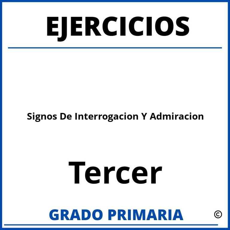 Ejercicios De Signos De Interrogacion Y Admiracion Para Segundo Grado